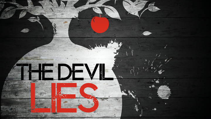 The Devil Lies – North Heights Church of Christ